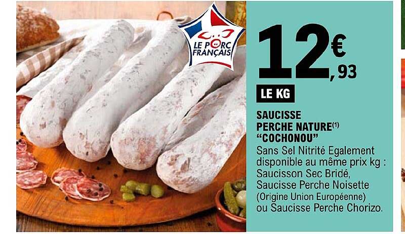 Promo Saucisse Perche Nature "cochonou" chez E.Leclerc - iCatalogue.fr
