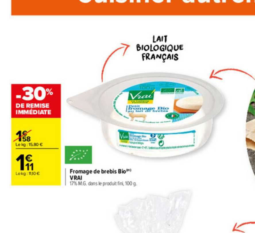 Promo Fromage De Brebis Bio Vrai chez Carrefour - iCatalogue.fr