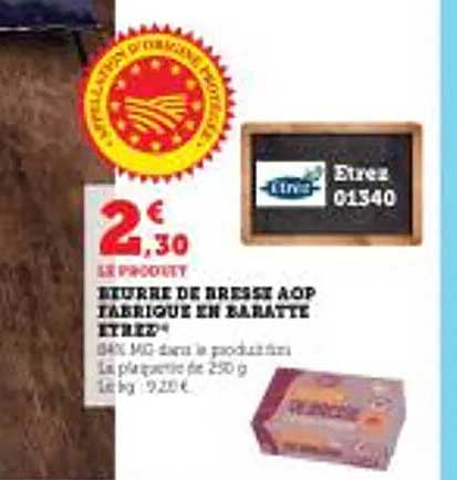 Promo Beurre De Bresse Aop Fabrique En Baratte Etrez chez Super U ...