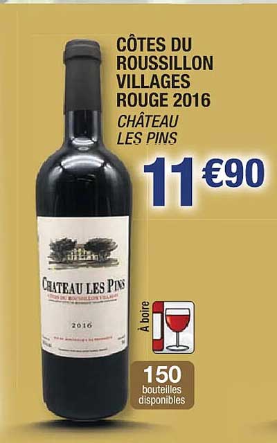 Promo Côtes Du Roussillon Villages Rouge 2016 Château Les Pins chez ...