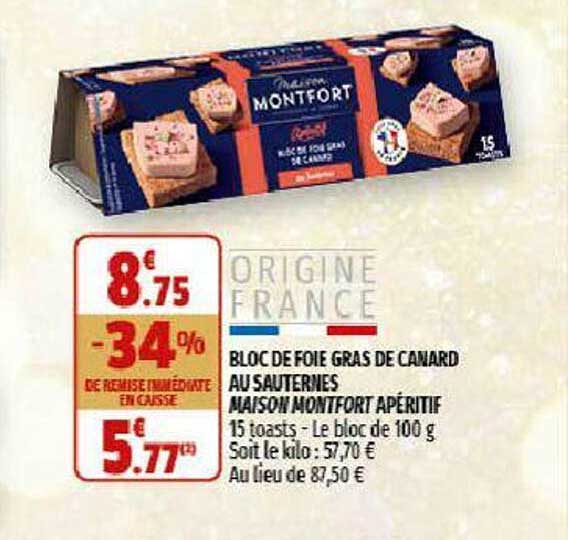 Promo Bloc De Foie Gras De Canard Au Sauternes Maison Montfort Apéritif chez Coccinelle ...