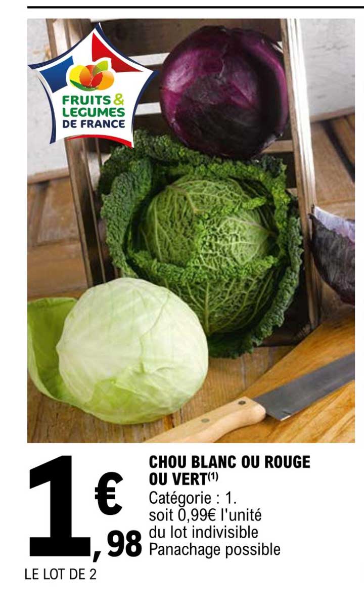 Promo Chou Blanc Ou Rouge Ou Vert chez E.Leclerc - iCatalogue.fr