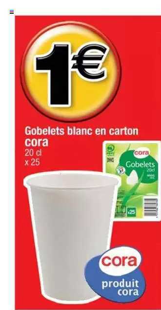 Promo Gobelets Blanc En Carton Cora chez Cora - iCatalogue.fr