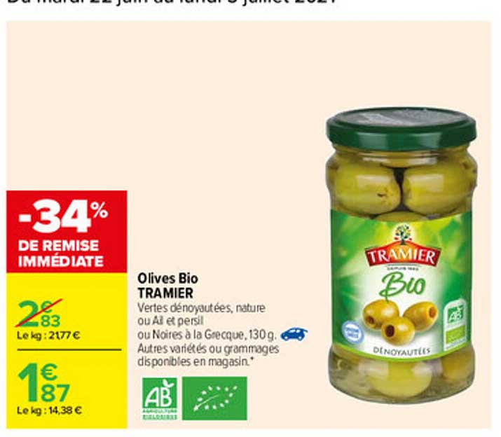Promo Olives Bio Tramier chez Carrefour - iCatalogue.fr