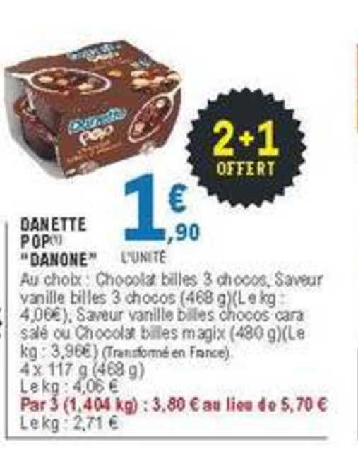 Promo Danette Pop Danone 2+1 Offert chez E.Leclerc - iCatalogue.fr