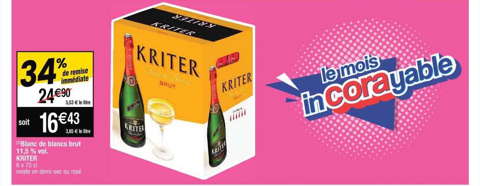 Promo Blanc De Blancs Brut 11,5% Vol. Kriter chez Cora - iCatalogue.fr