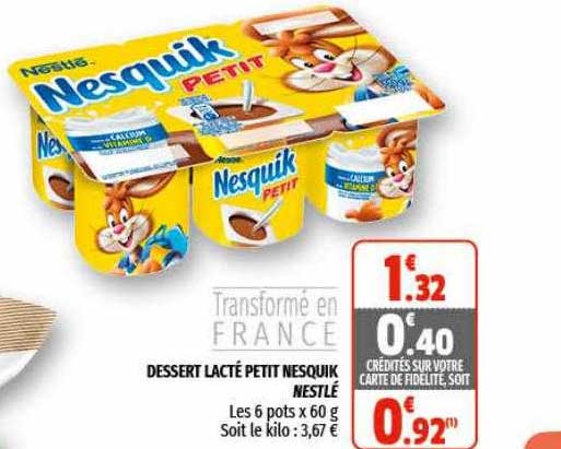 Promo Dessert Lacté Petit Nesquik Nestlé chez Coccinelle Express ...