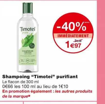 Promo Shampoing "timotei" Purifiant chez Monoprix - iCatalogue.fr