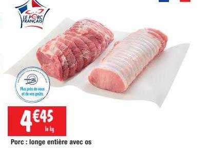 Promo Porc : Longe Entière Avec Os chez Cora - iCatalogue.fr