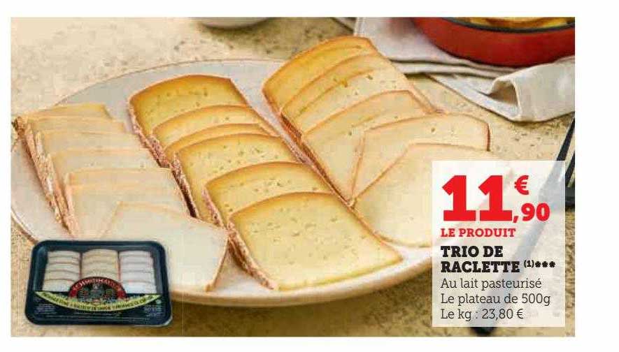 Promo Trio De Raclette chez U Express - iCatalogue.fr