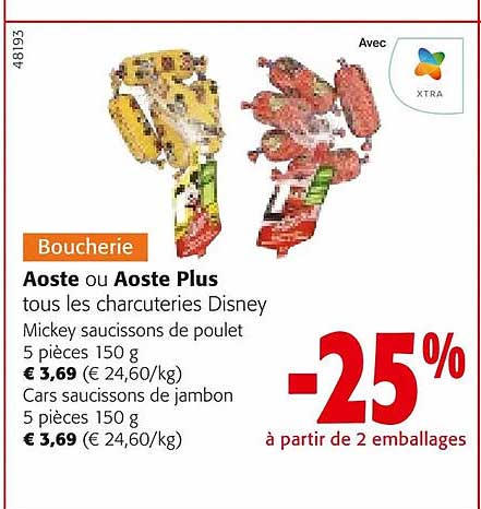 Promo Aoste Ou Aoste Plus Charcuteries Disney chez Colruyt - iCatalogue.fr