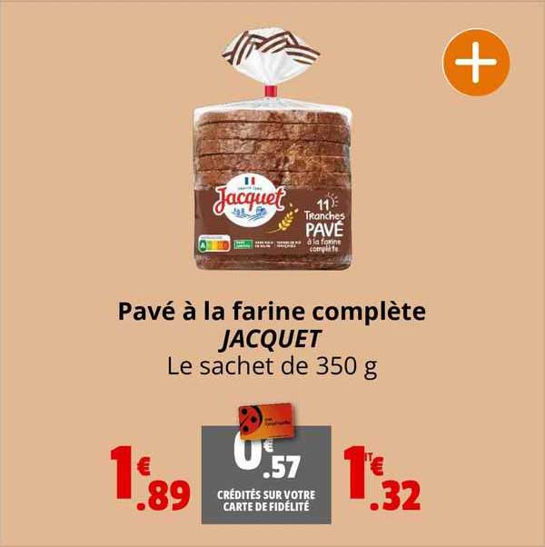 Promo Pavé à La Farien Complète Jacquet chez Coccinelle Supermarché ...