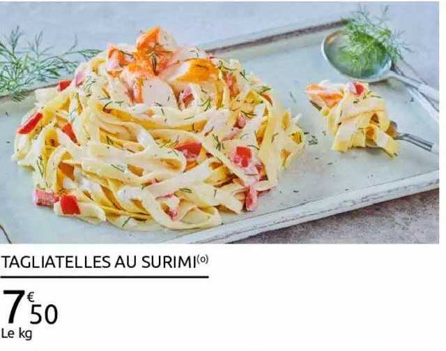 Promo Tagliatelles Au Surimi chez Carrefour - iCatalogue.fr