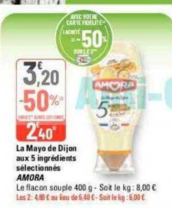 Promo La Mayo De Dijon Aux 5 Ingrédients Sélectionnés Amora chez G20 ...