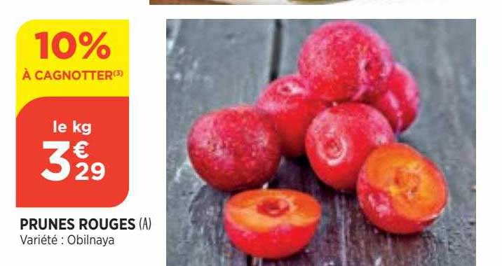 Promo Prunes Rouges chez Bi1 - iCatalogue.fr