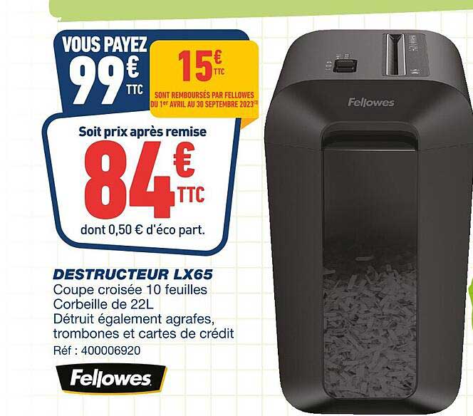 Promo Destructeur Lx65 Fellowes chez Bureau Vallée - iCatalogue.fr