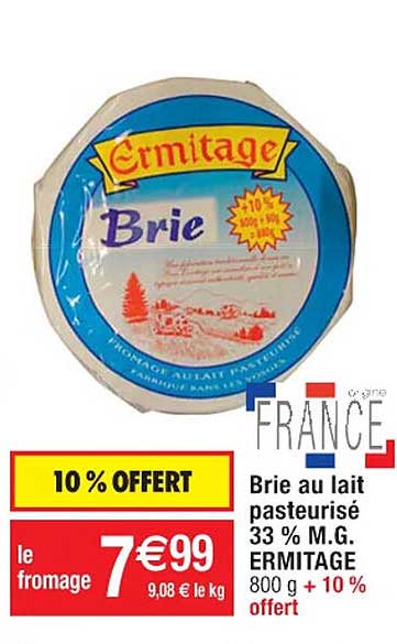 Promo Brie Au Lait Pasteurisé 33% M.g. Ermitage chez Cora - iCatalogue.fr