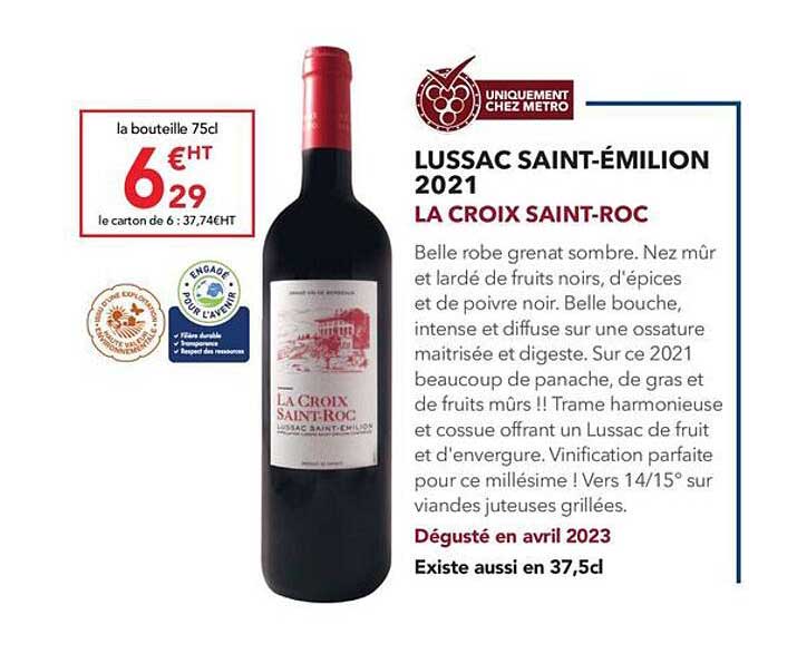 Promo Lussac Saint-émilion 2021 La Croix Saint-roc chez METRO ...