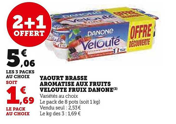 Promo Yaourt Brasse Aromatise Aux Fruits Veloute Fruix Danone chez U ...