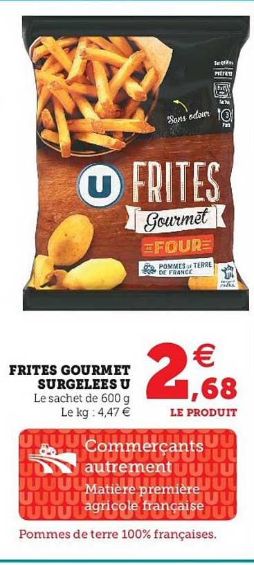 Promo Frites Gourmet Surgel es U Chez Super U ICatalogue fr Promo Frites Gourmet Surgel es U Chez Super U ICatalogue fr