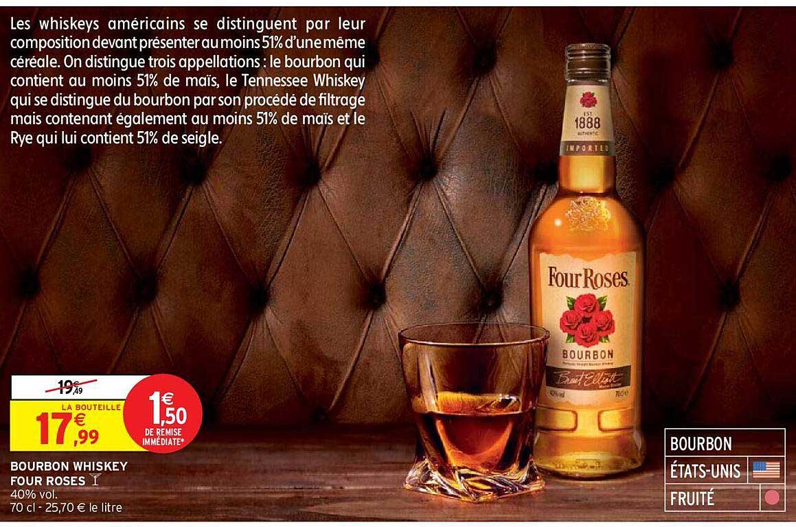 Promo Bourbon Whiskey Four Roses chez Intermarché Hyper - iCatalogue.fr