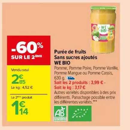 Promo Purée De Fruits Sans Sucres Ajoutés We Bio chez Carrefour Market ...