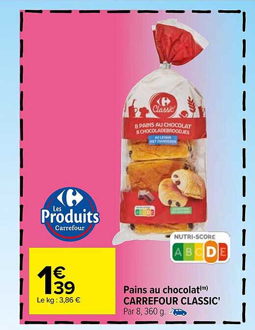 Offre Pains Au Chocolat Carrefour Classic' chez Carrefour