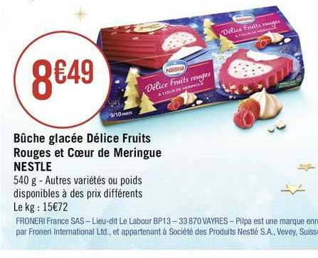 Promo Bûche Glacée Délice Fruits Rouges Et Cœur De Meringue Nestlé chez ...