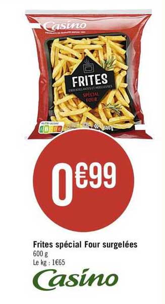 Promo Frites Spécial Four Surgelées Casino chez Casino Supermarchés ...