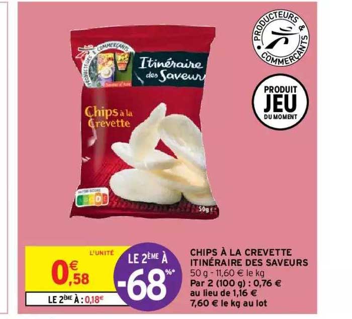 Offre Chips à La Crevette Itinéraire Des Saveurs chez Intermarche Hyper