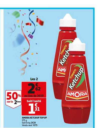Promo Amora Ketchup Top Up chez Auchan Direct - iCatalogue.fr