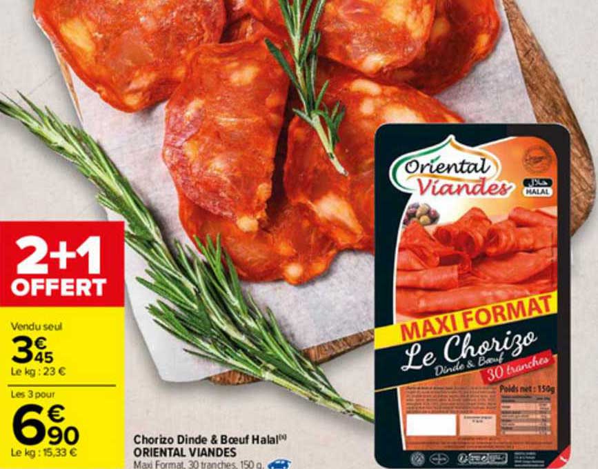 Promo Chorizo Dinde & Bœuf Halal Oriental Viandes chez Carrefour ...