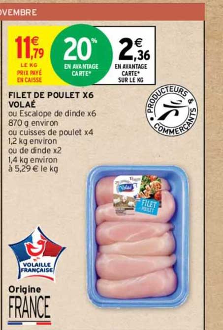 Promo Filet De Poulet X 6 Volaé chez Intermarché Contact - iCatalogue.fr