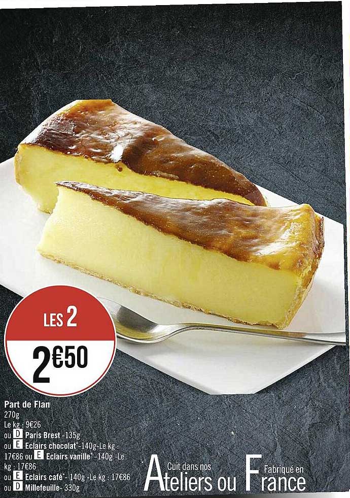 Promo Part De Flan Ou Parts Brest, Ou éclairs Chocolat Ou éclairs ...