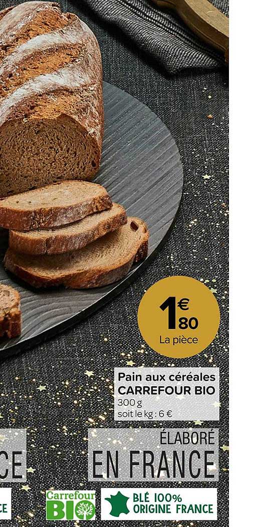 Promo Pain Aux Céréales Carrefour Bio chez Carrefour - iCatalogue.fr