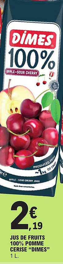 Promo Jus De Fruits 100% Pomme Cerise "dimes" chez E.Leclerc ...