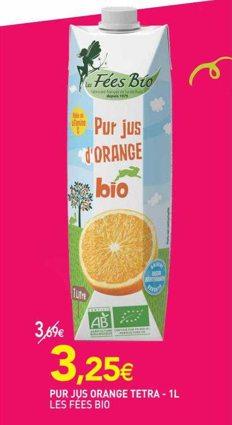 Promo Pur Jus Orange Tetra Les Fées Bio - 1l chez NaturéO - iCatalogue.fr