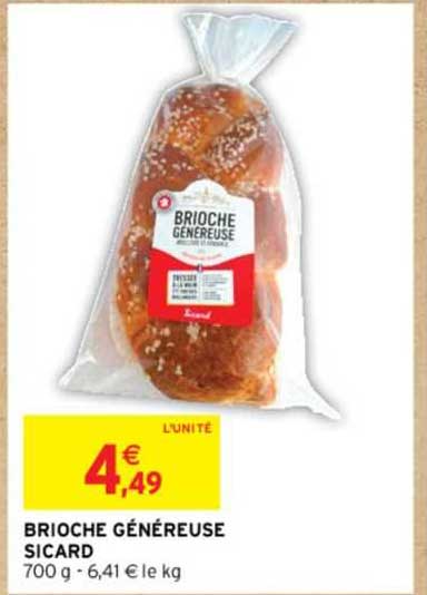 Promo Brioche Généreuse Sicard chez Intermarché - iCatalogue.fr