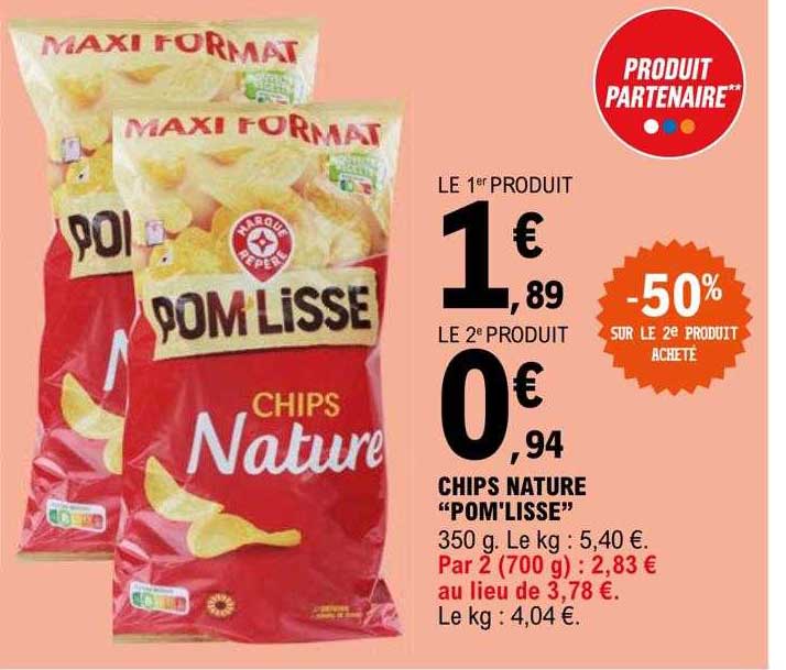 Promo Chips Nature "pom'lisse" chez E.Leclerc - iCatalogue.fr