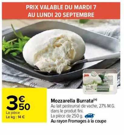 Promo Mozzarella Burrata chez Carrefour - iCatalogue.fr