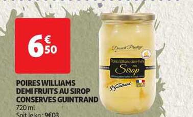 Promo Poires Williams Demi Fruits Au Sirop Conserves Guintrand chez Auchan - iCatalogue.fr