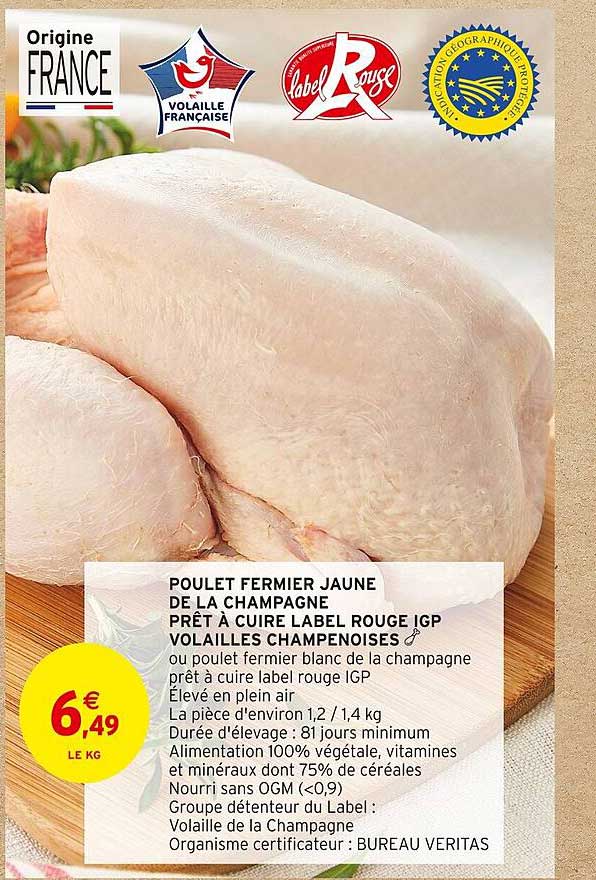 Promo Poulet Fermier Jaune De La Champagne Prêt à Cuire Label Rouge Igp ...