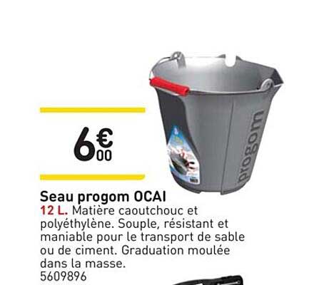 Promo Seau Progom Ocai chez WELDOM - iCatalogue.fr