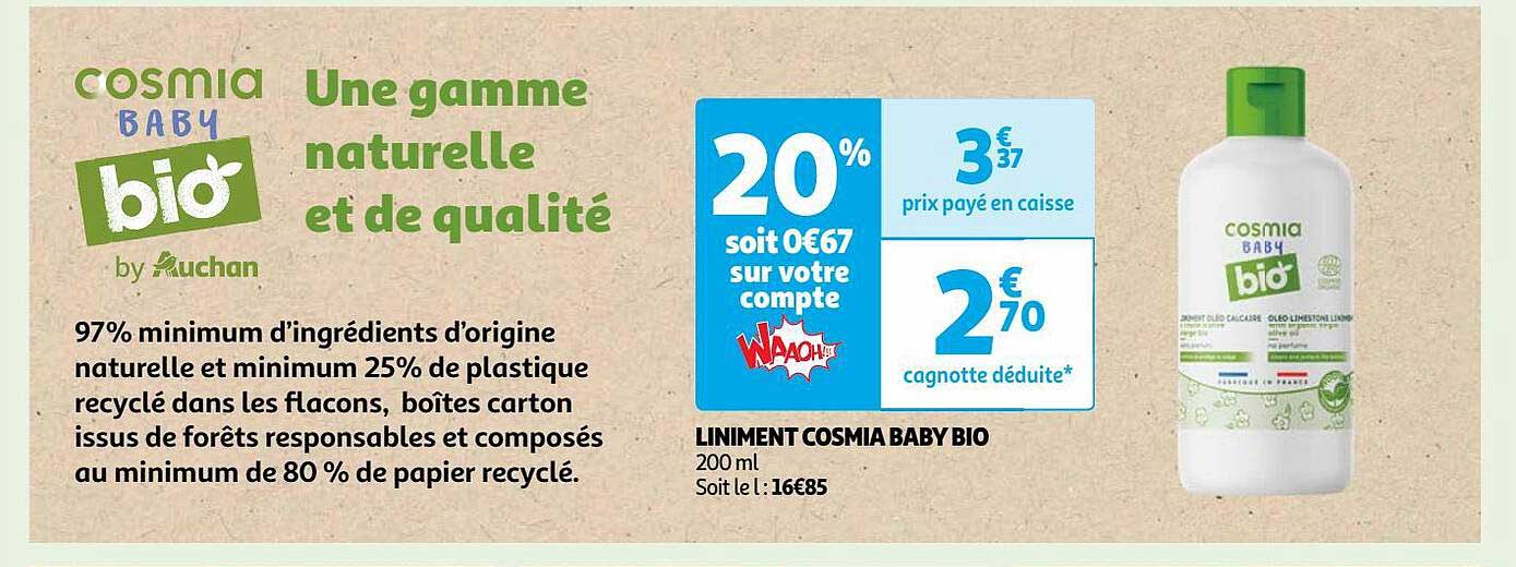 Promo Liniment Cosmia Baby Bio chez Auchan - iCatalogue.fr
