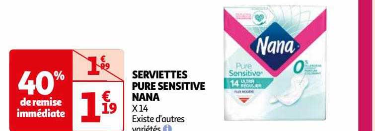 Promo Serviettes Pure Sensitive Nana chez Auchan - iCatalogue.fr