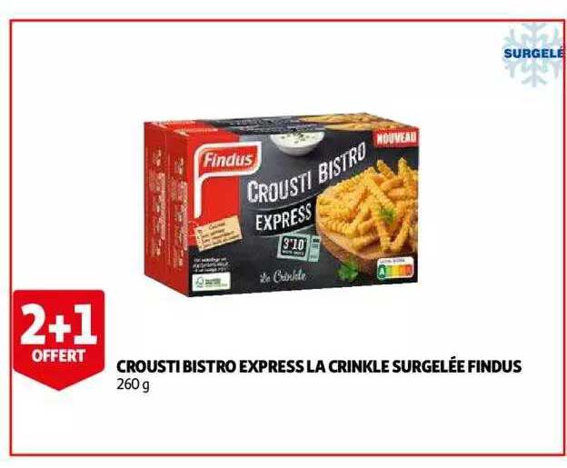 Offre Crousti Bistro Express La Crinkle Surgelée Findus chez Auchan