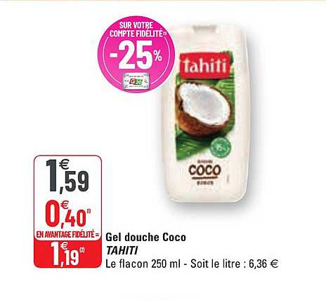 Promo Gel Douche Coco Tahiti chez G20 - iCatalogue.fr