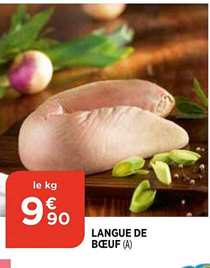 Offre Langue De Boeuf chez Maximarche