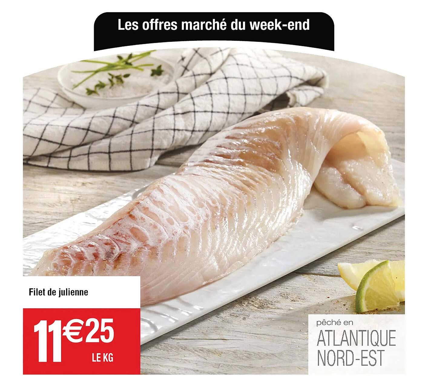 Promo Filet De Julienne chez Cora - iCatalogue.fr