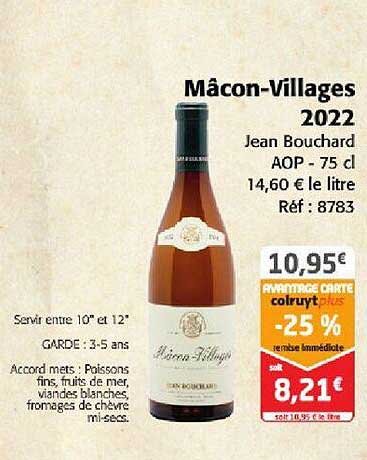 Promo Mâcon-villages 2022 Jean Bouchard chez Colruyt - iCatalogue.fr